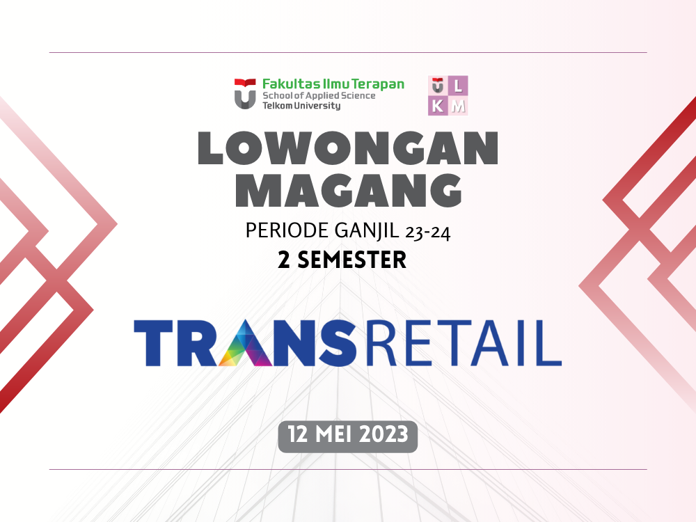 Lowongan Magang 2 Semester Trans Retail 2023-1 - LKM FIT