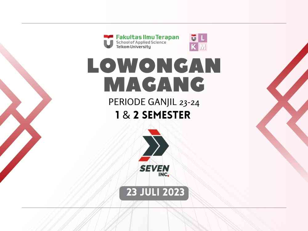 Lowongan Magang 1 & 2 Semester Seven Inc 2023-1 - LKM FIT