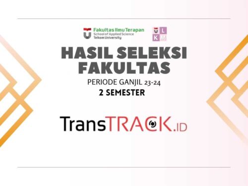 Kelulusan Seleksi Fakultas Magang TransTRACK.id 2023-1 - LKM FIT