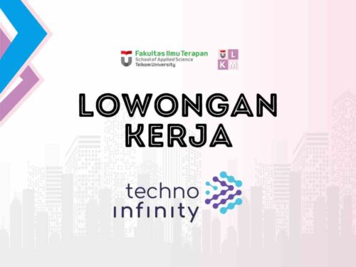 LOWONGAN KERJA TECHNO INFINITY OCT 2023!!! - LKM FIT